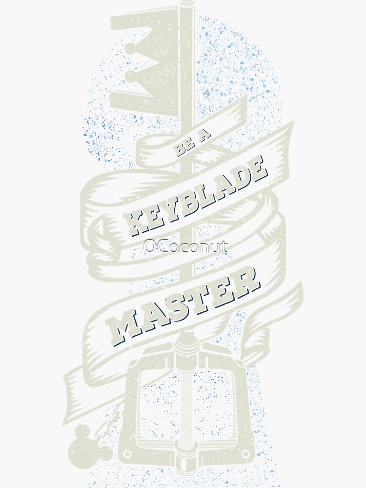 "Be a Keyblade Master" Sticker by 0Coconut | Redbubble