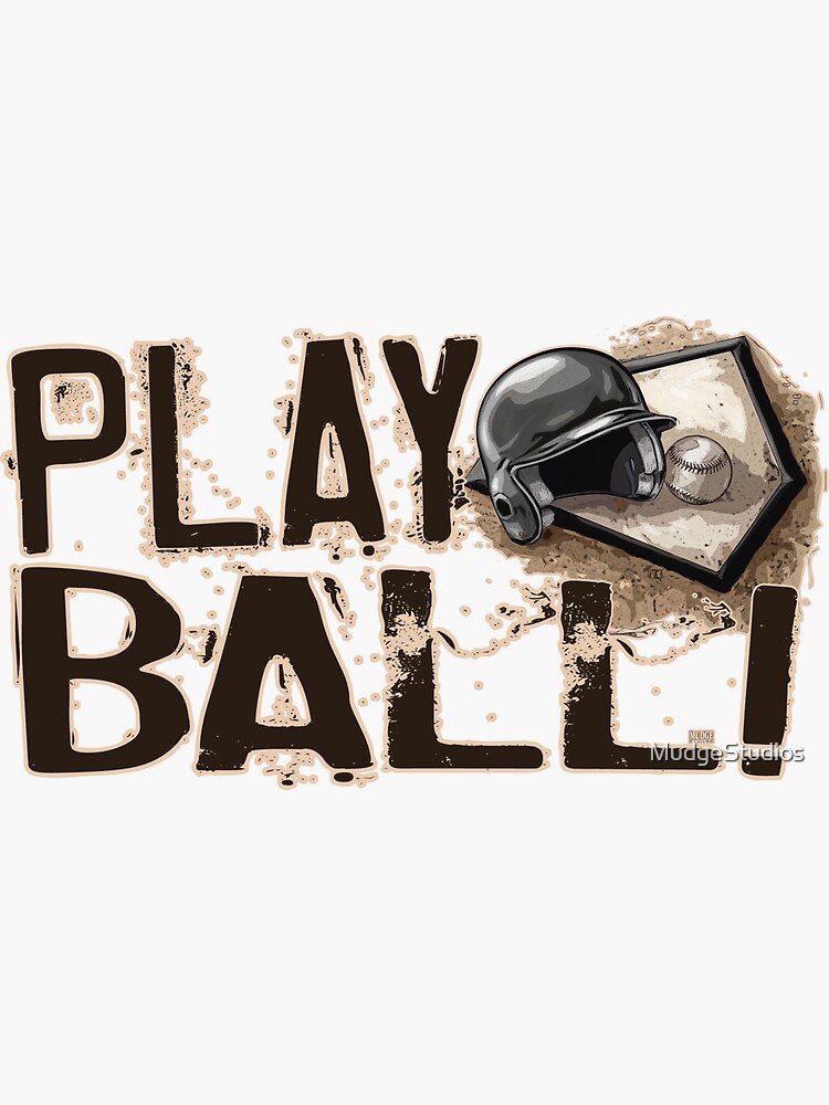 "Play Ball Baseball Art" Sticker for Sale by MudgeStudios | Redbubble