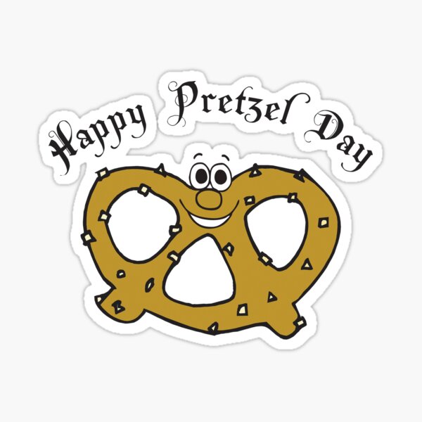 "Happy Pretzel Day" Sticker by HolidayT-Shirts | Redbubble