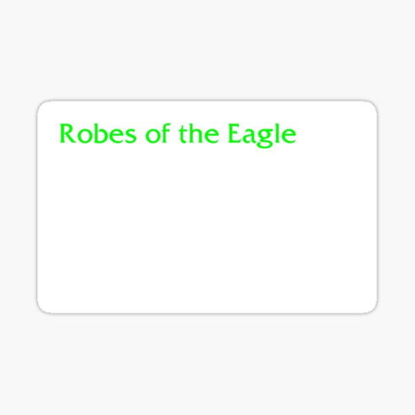 "Robes of the Eagle" Sticker for Sale by DPSmachine | Redbubble