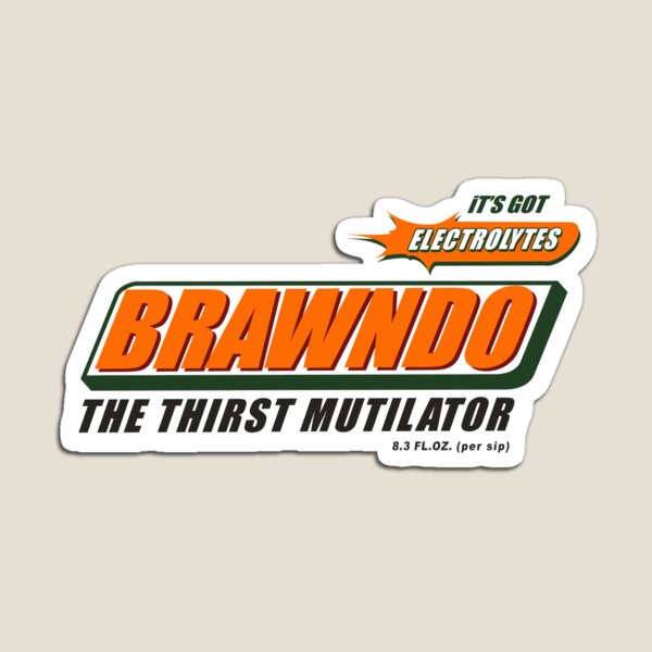 Brawndo Magnets | Redbubble