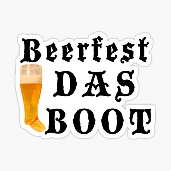 "German Beerfest Das Boot" Sticker by HolidayT-Shirts | Redbubble