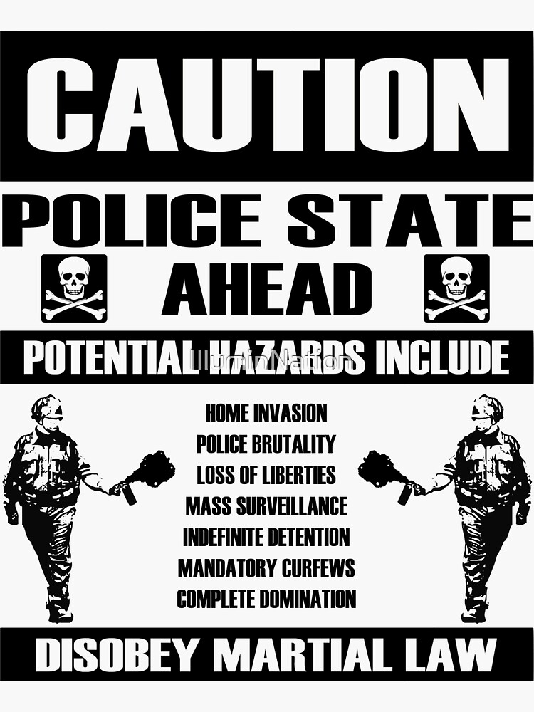 "CAUTION - Police State" Sticker for Sale by IlluminNation | Redbubble