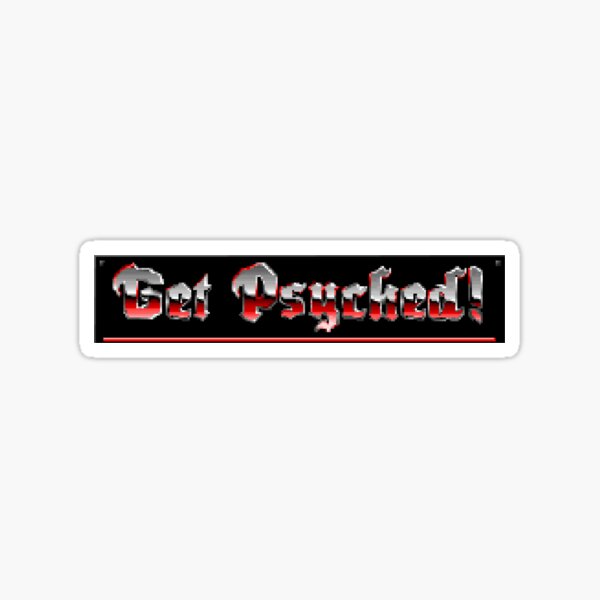 "Get Psyched!" Sticker for Sale by calart | Redbubble
