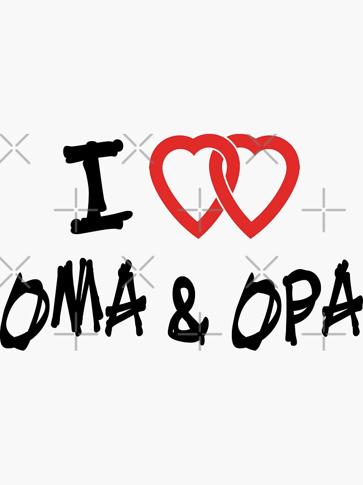 "I Love Oma & Opa" Sticker for Sale by HolidayT-Shirts | Redbubble