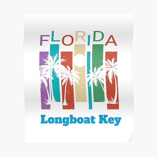 "Retro Longboat Key Florida Palm Tree Souvenir Shirt" Poster for Sale ...