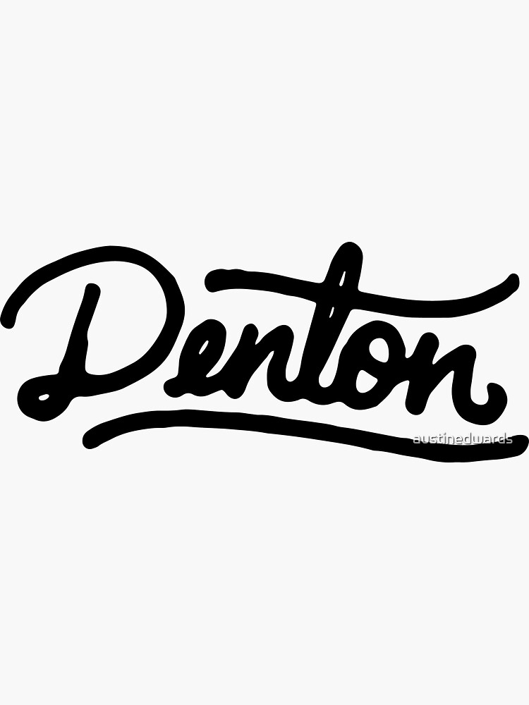 "Brush Script Denton, Texas" Sticker for Sale by austinedwards | Redbubble