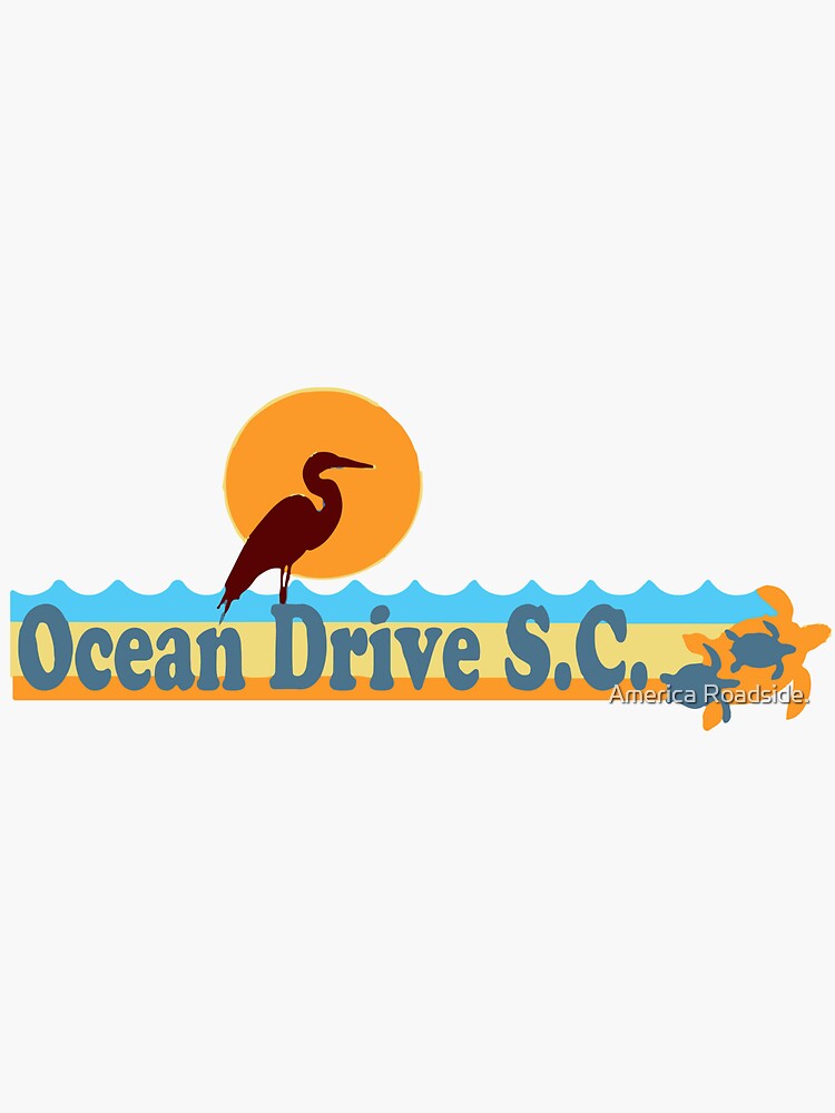 "Ocean Drive - South Carolina. " Sticker by ishore1 | Redbubble