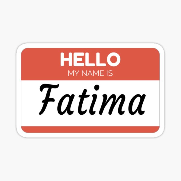 Fatima Name Stickers | Redbubble