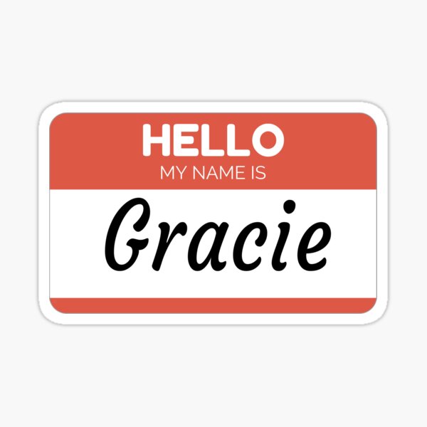Gracie Name Stickers | Redbubble