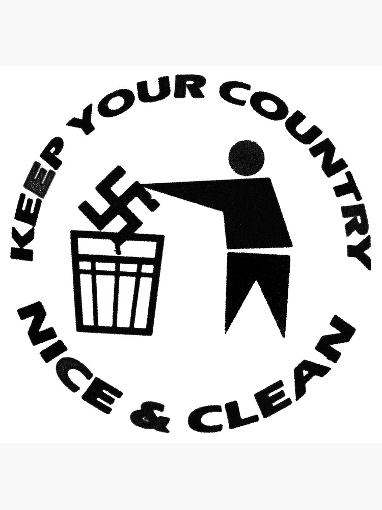 "Keep Your Country Nice And Clean" Sticker for Sale by OldManBill ...