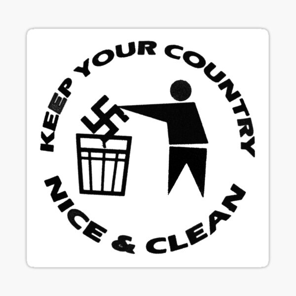 "Keep Your Country Nice And Clean" Sticker for Sale by OldManBill ...