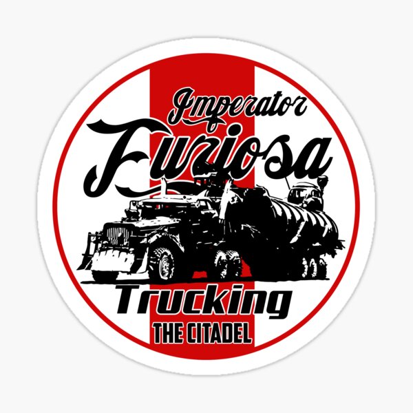 "Furiosa trucking" Sticker for Sale by edcarj82 | Redbubble