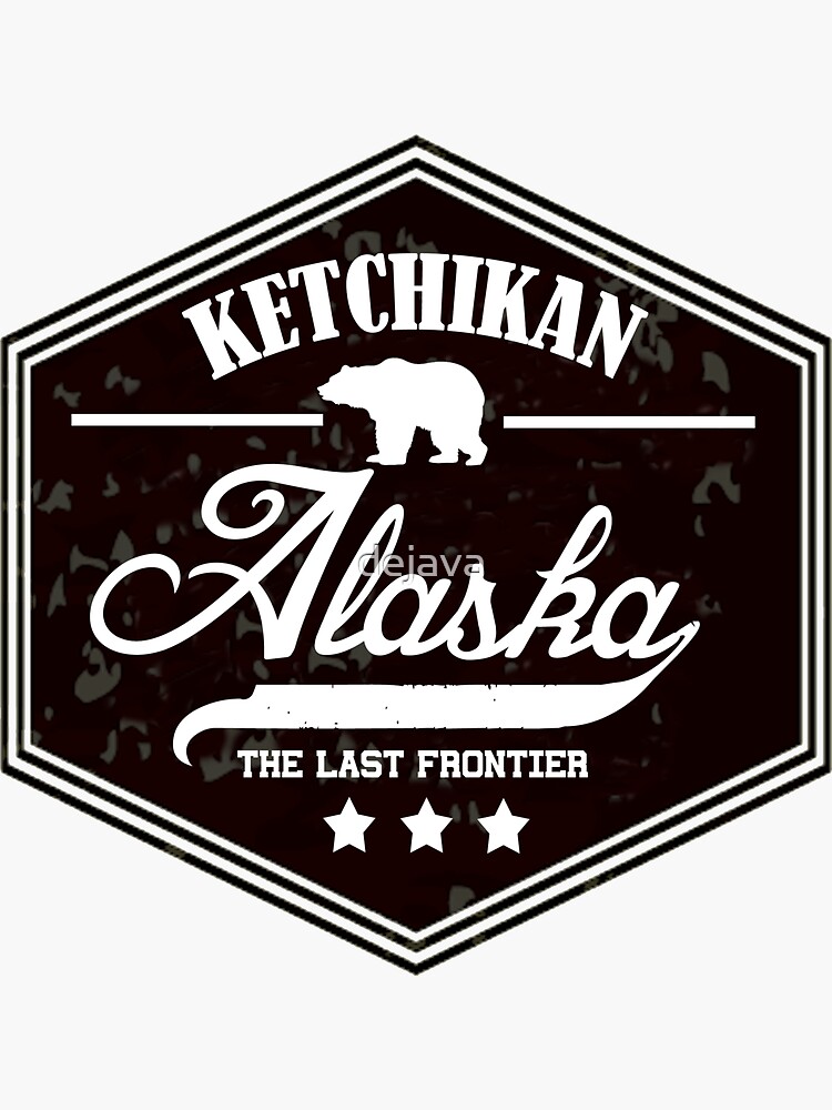 "Ketchikan Alaska" Sticker for Sale by dejava | Redbubble