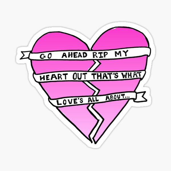 " rip my heart out " Sticker by iconiclana | Redbubble