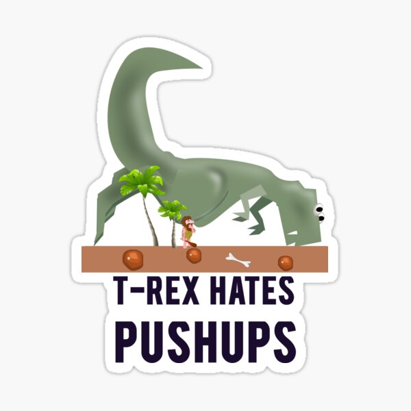 "t-rex hates pushups" Sticker for Sale by mralan | Redbubble