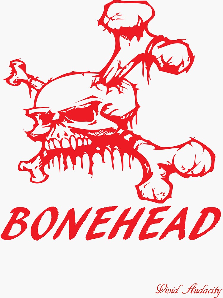 "BONEHEAD SKULL" Sticker by VividAudacity | Redbubble