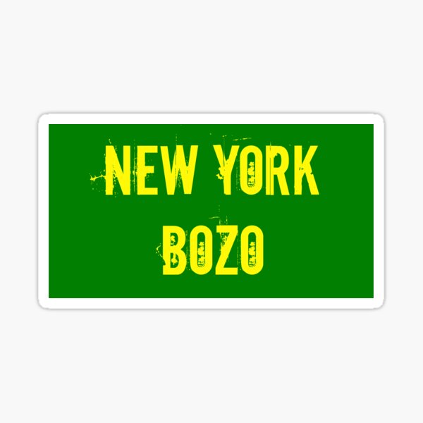 "New York Bozo" Sticker by jdbruegger | Redbubble