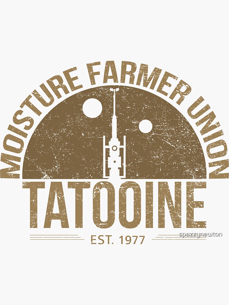 "Moisture Farmer Union (brown)" Sticker for Sale by spazzynewton ...