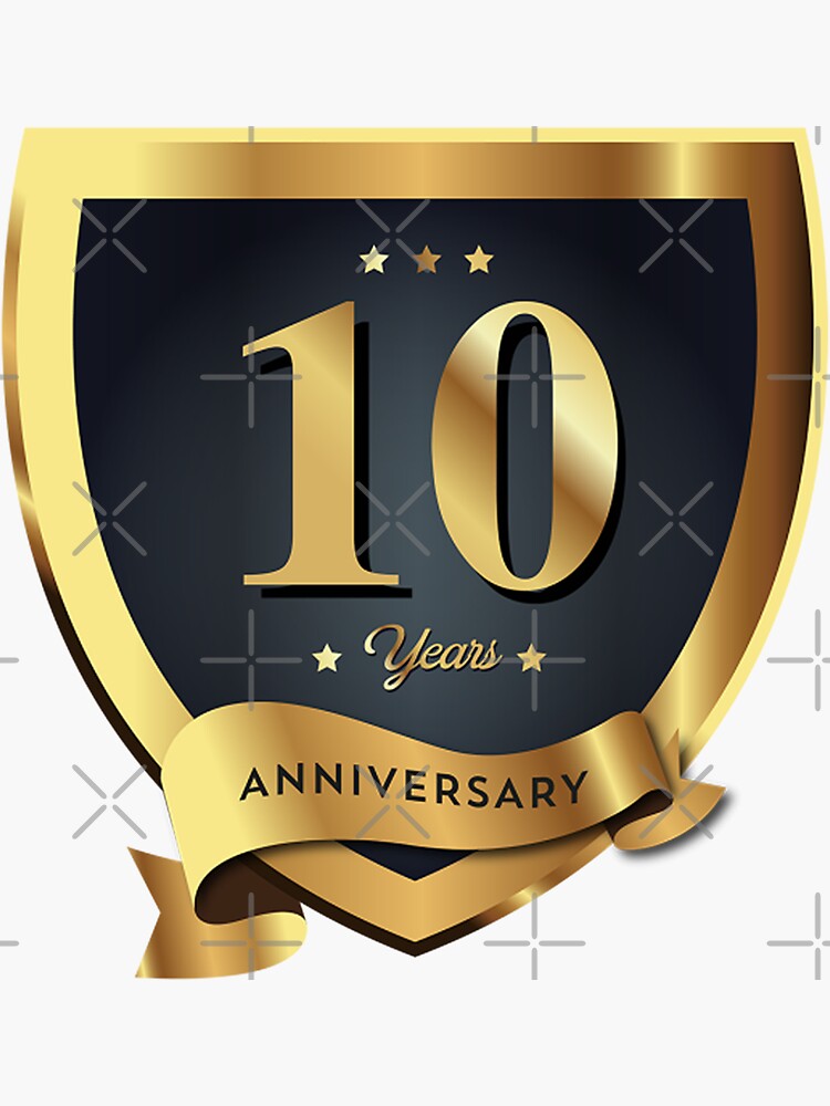 "10th Anniversary " Sticker by Pam069 | Redbubble
