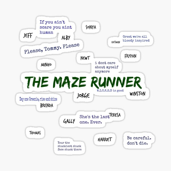 "The Maze Runner Qoutes " Sticker by thatfangirlgini | Redbubble