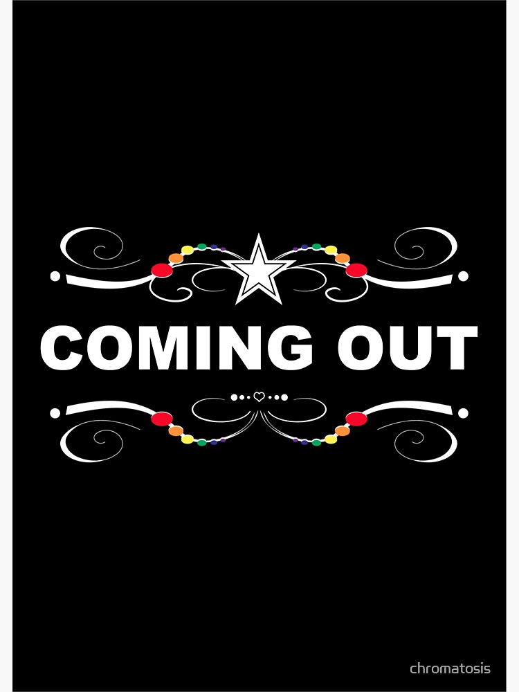 "coming out " Sticker for Sale by chromatosis | Redbubble