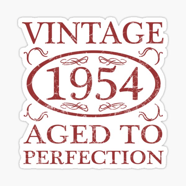 "Vintage 1954 Birth Year" Sticker for Sale by thepixelgarden | Redbubble