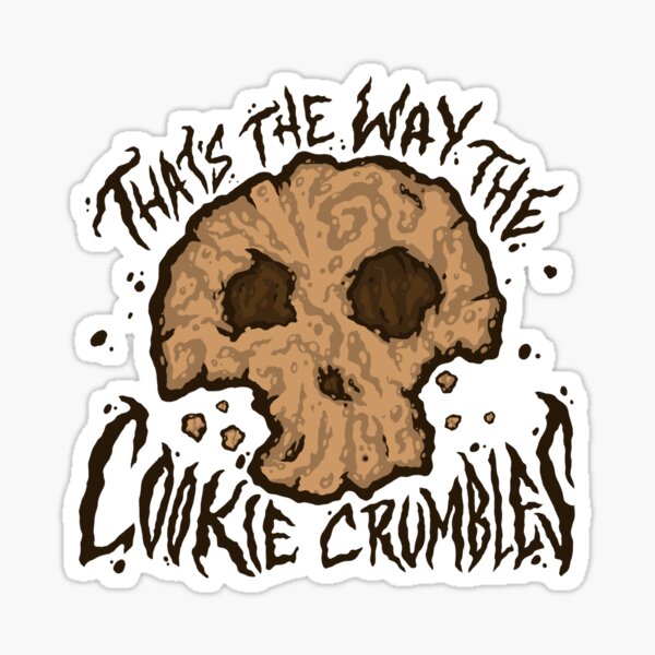 "Crumble" Sticker for Sale by SicSweet | Redbubble