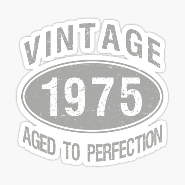 "Vintage 1975 Birthday" Sticker for Sale by thepixelgarden | Redbubble
