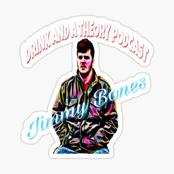 "D&T Jimmy Bones " Sticker by DnTheory | Redbubble