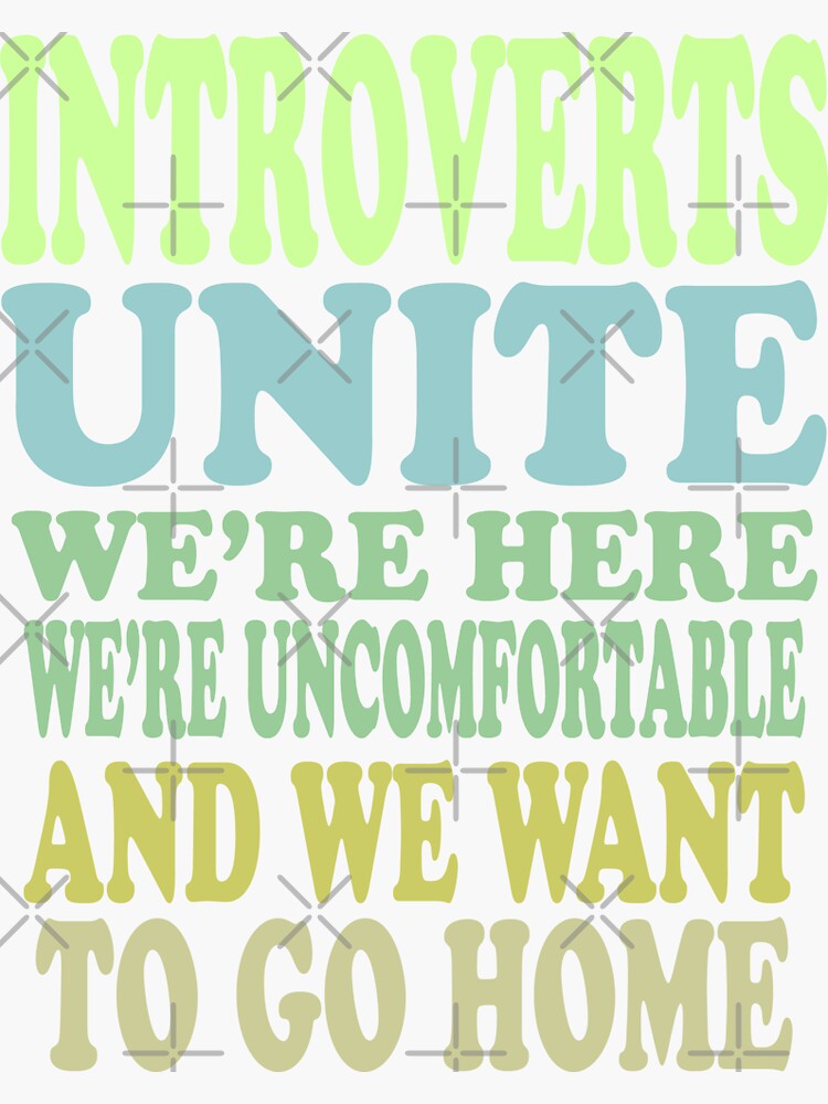 "Introverts Unite" Sticker for Sale by Ricaso | Redbubble