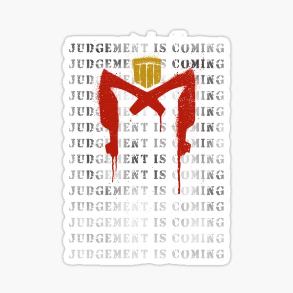 "Judgement is coming" Sticker by Laubi | Redbubble