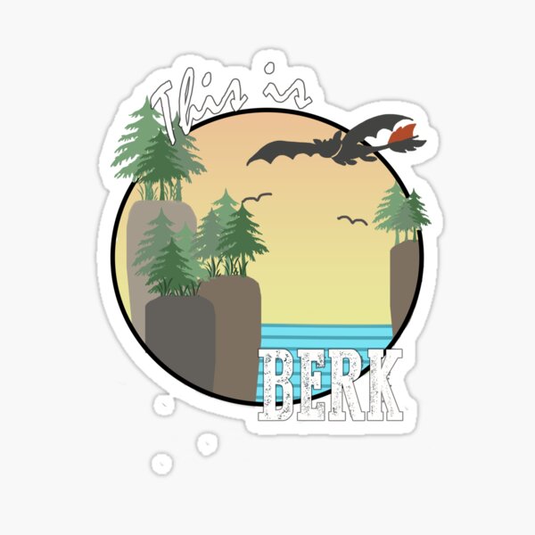 ""This Is Berk"" Sticker for Sale by thisisbrooke | Redbubble
