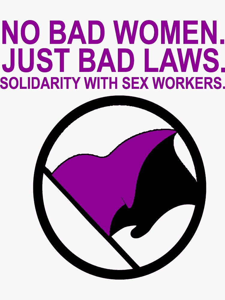 Solidarity With Sex Workers Anarcha Feminism Sticker By Toryasmith