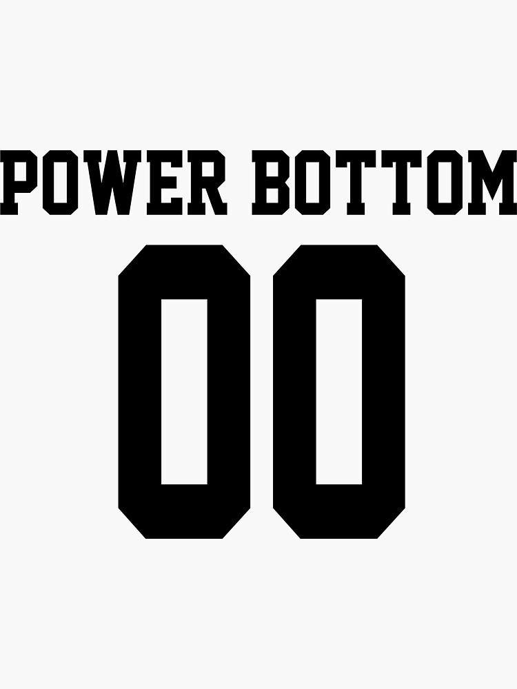 "Power Bottom" Sticker for Sale by voodooqueer | Redbubble