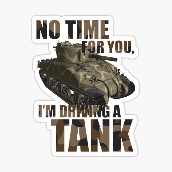 "Driving a Tank" Sticker for Sale by tonid | Redbubble