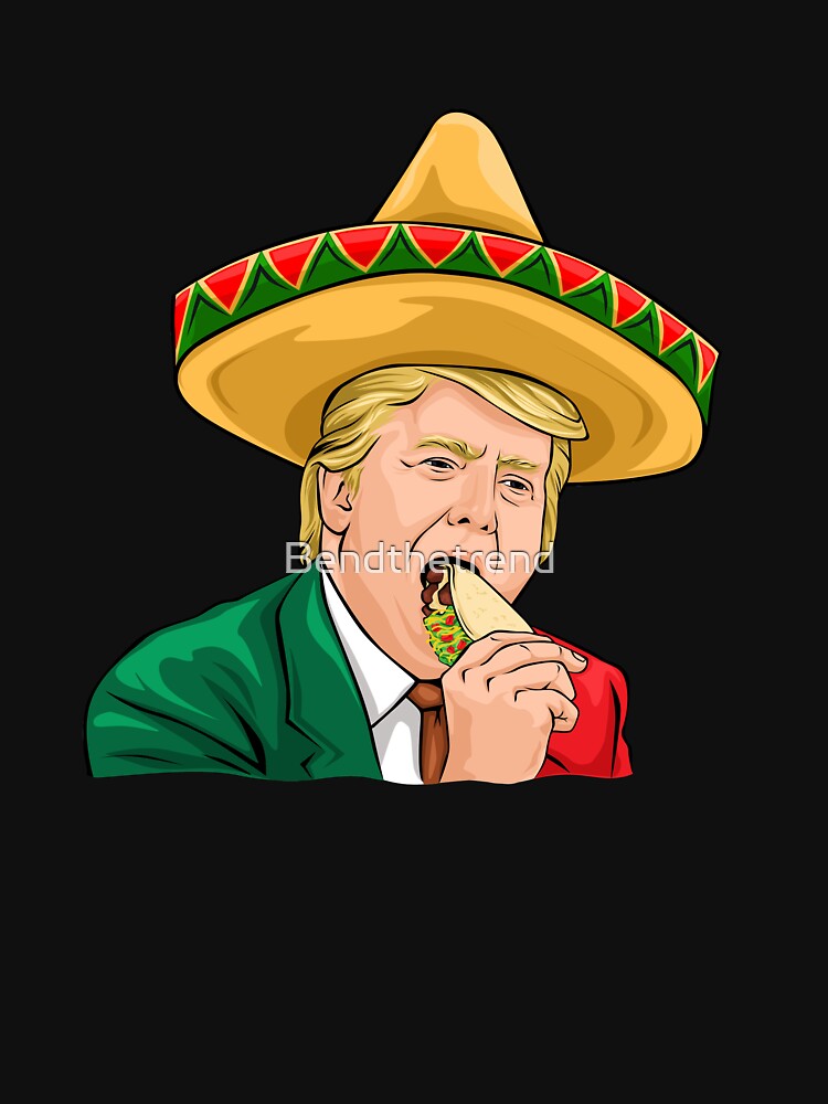 "Cinco De Mayo - Donald Trump Taco Sombrero" Essential T-Shirt for Sale ...
