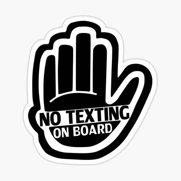 Texting And Driving Stickers | Redbubble