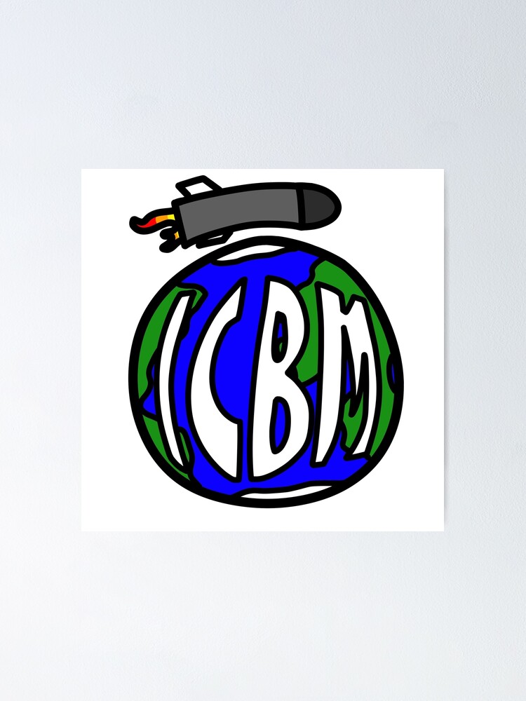 "ICBM" Poster by qazplm | Redbubble