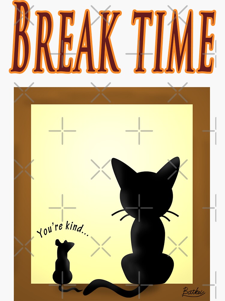 "Break Time" Sticker by BATKEI | Redbubble
