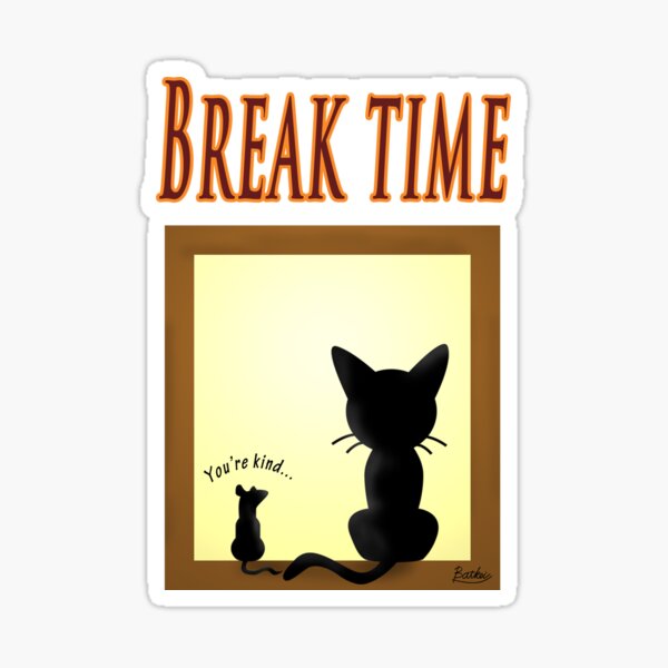"Break Time" Sticker by BATKEI | Redbubble