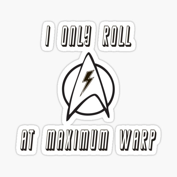 "Roll at Warp Speed" Sticker for Sale by martialartstees | Redbubble