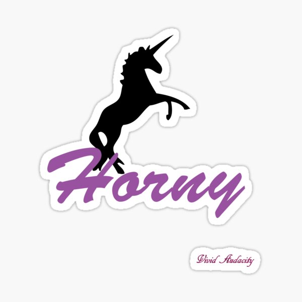 "HORNY UNICORN" Sticker for Sale by VividAudacity | Redbubble