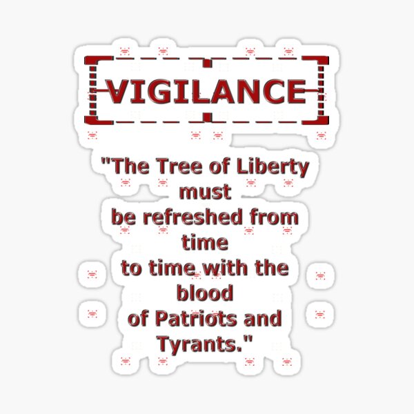 "Vigilance Tree of Liberty" Sticker for Sale by REDROCKETDINER | Redbubble