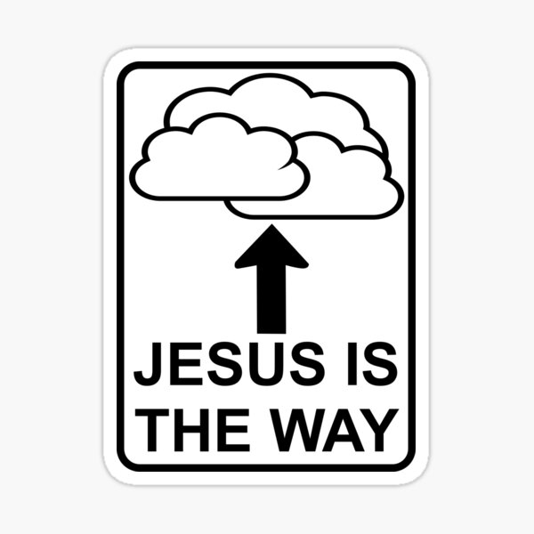 "Jesus is the Way Road Sign" Sticker for Sale by discipledarren | Redbubble