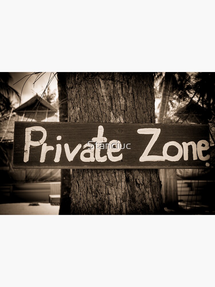 "Private zone sign" Sticker for Sale by Stanciuc | Redbubble