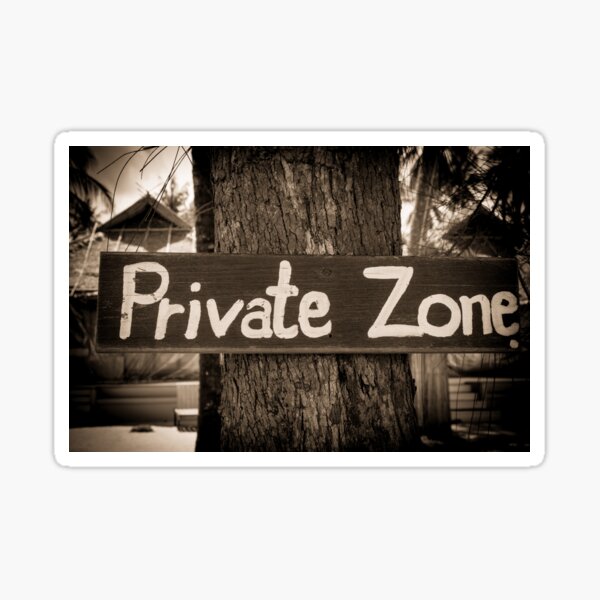 "Private zone sign" Sticker for Sale by Stanciuc | Redbubble