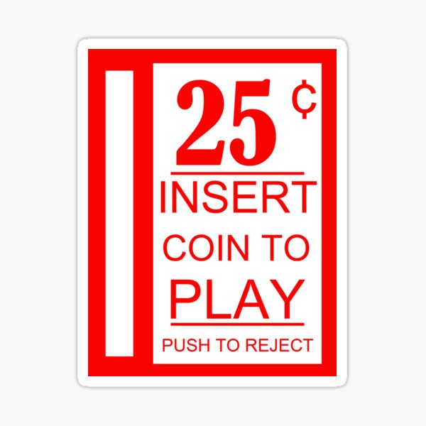 Insert Coin Stickers | Redbubble