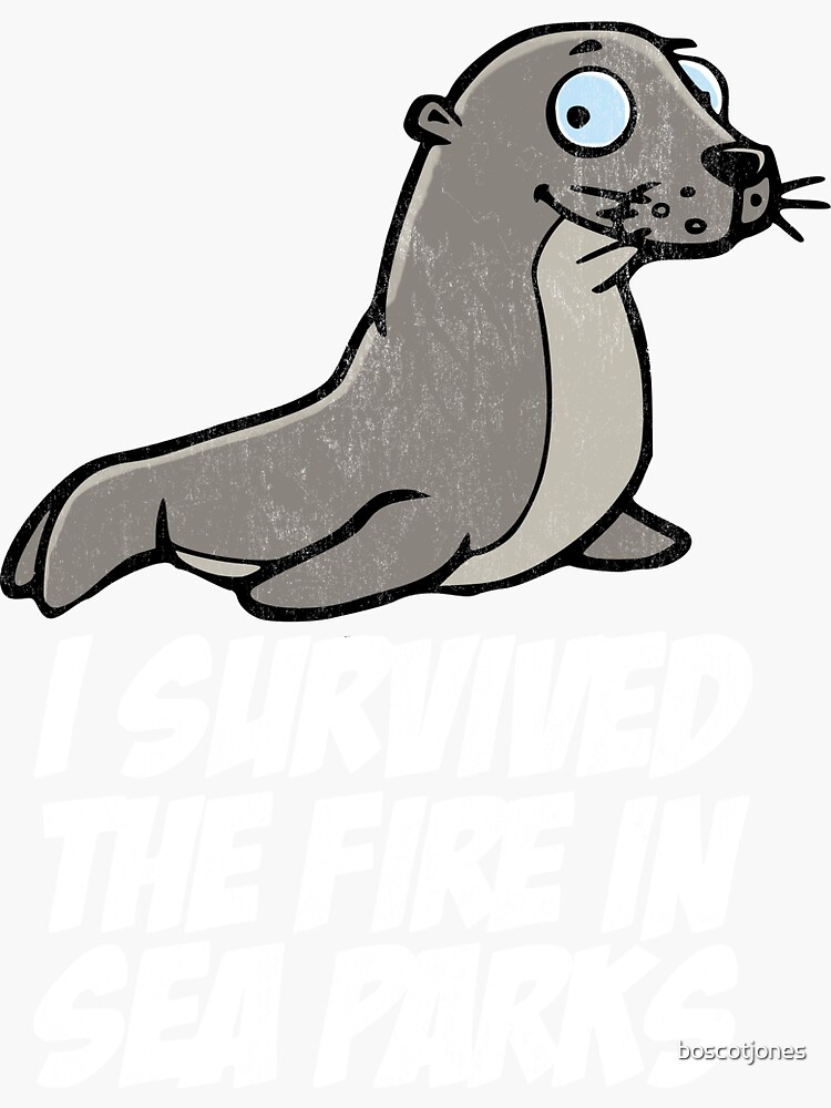 "I survived the fire in Sea Parks" Sticker for Sale by boscotjones ...