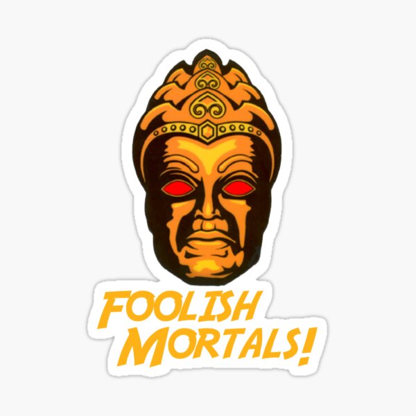 "Foolish Mortals" Sticker for Sale by AliceCorsairs | Redbubble